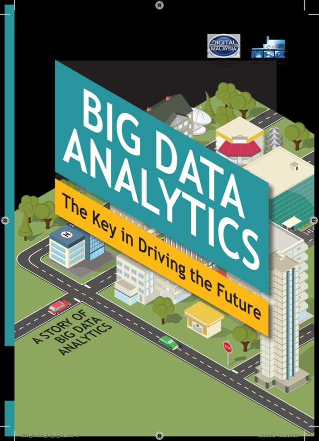 Big Data Analytics: The Key in Driving the Future | PDF