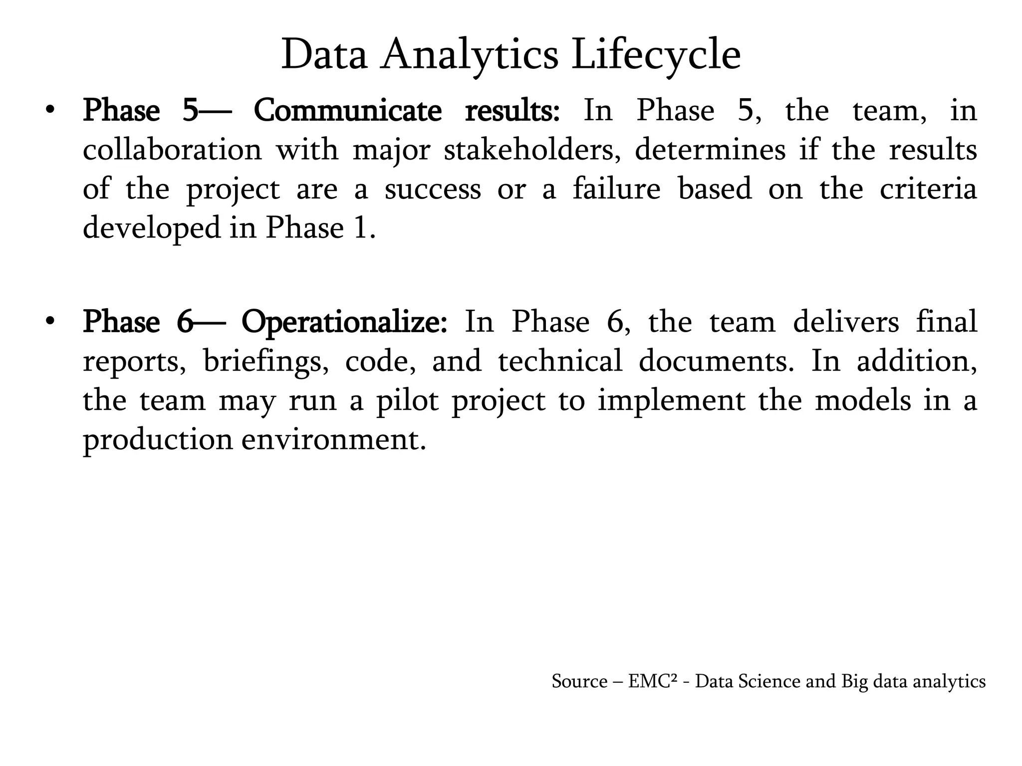 Data Analytics Life Cycle [EMC² - Data Science and Big data analytics ...