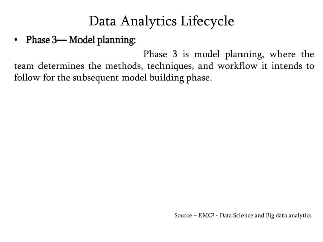 Data Analytics Life Cycle [EMC² - Data Science and Big data analytics ...