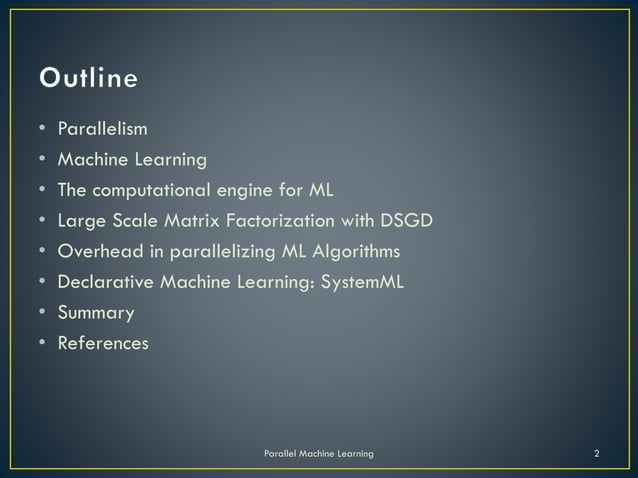 Parallel Machine Learning- DSGD and SystemML | PPTX