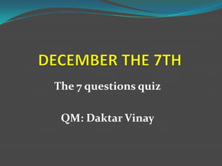 December the 7th answers | PPT
