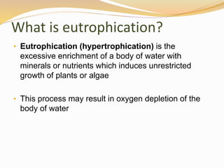 Eutrophication | PPTX