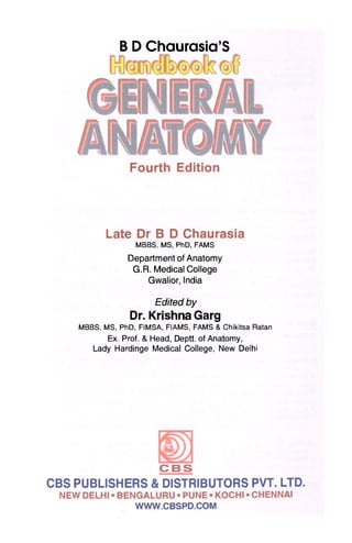 B d chaurasia's handbook of general anatomy (4th ed) | PDF