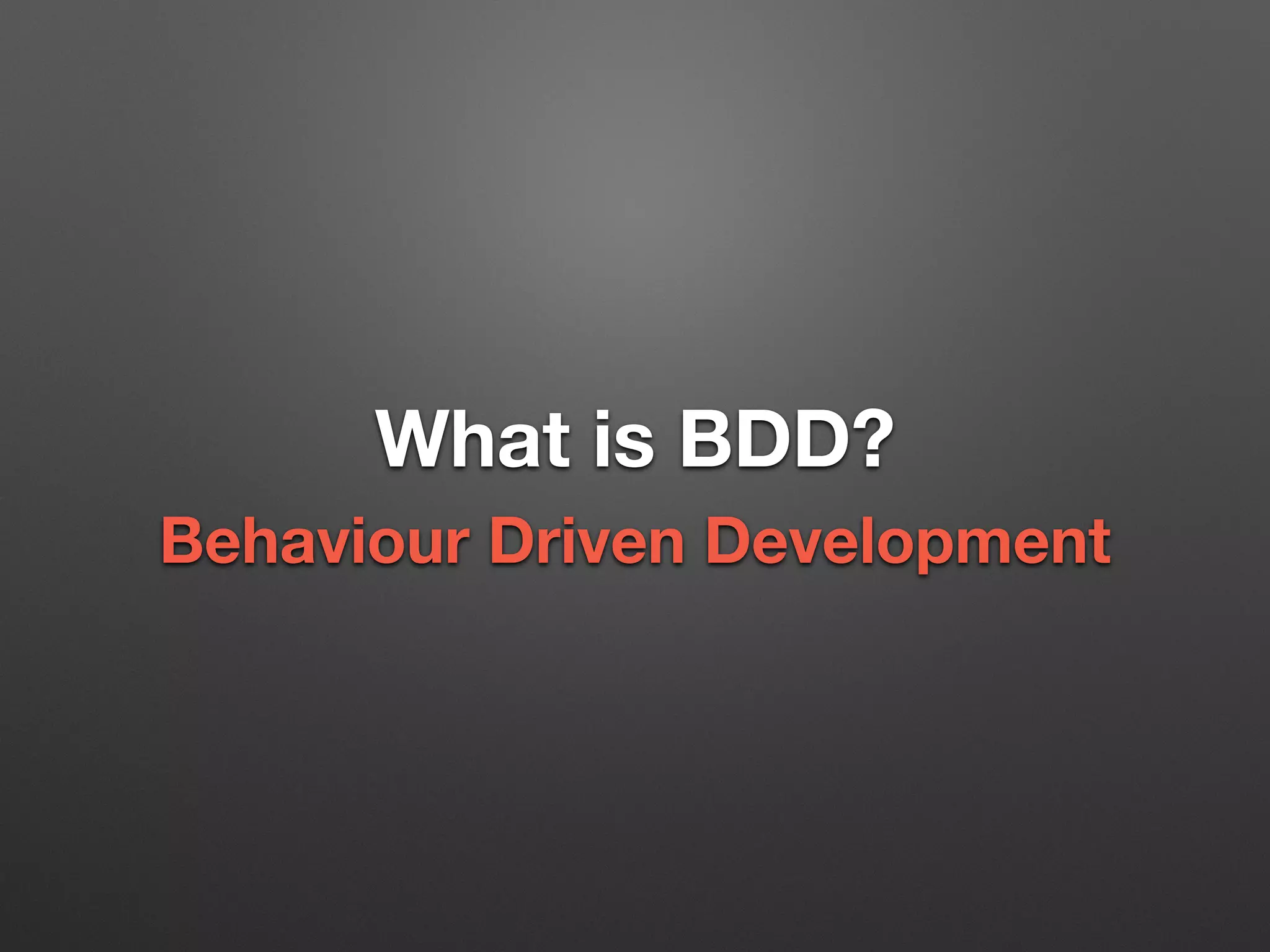 Behavior Driven Development - How To Start with Behat | PPT