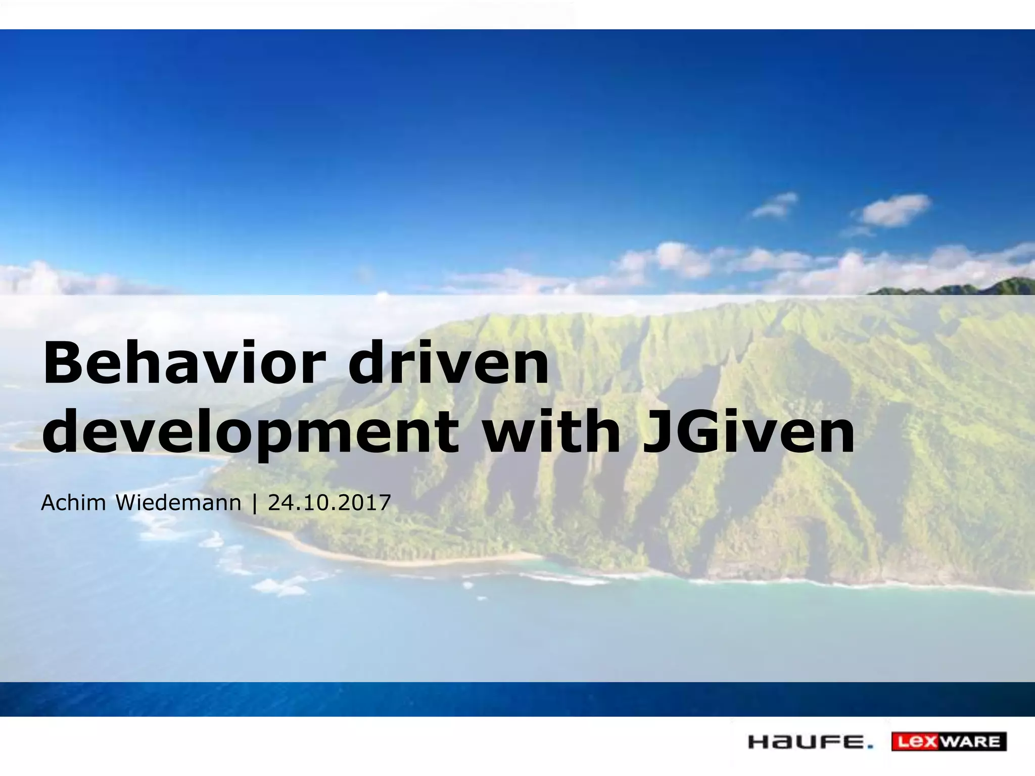Behavior-Driven Development with JGiven | PPT