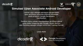 Persiapan Sebelum Ujian Sertifikasi Associate Android Developer - Ahmad Arif Faizin | PPT