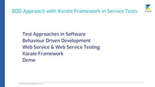 BDD Approach with Karate Framework in Service Tests | PPT