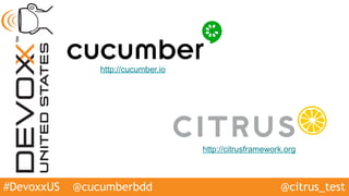 Behavior driven integration with Cucumber & Citrus | PPT