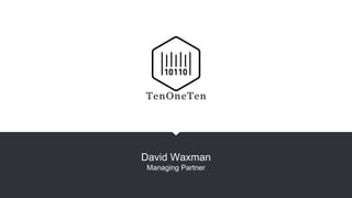 David Waxman Keynote | PPT