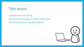 Behaviour Driven Development (BDD) - Closing the Loop on a Great Fiori UX | PPTX | Technology ...