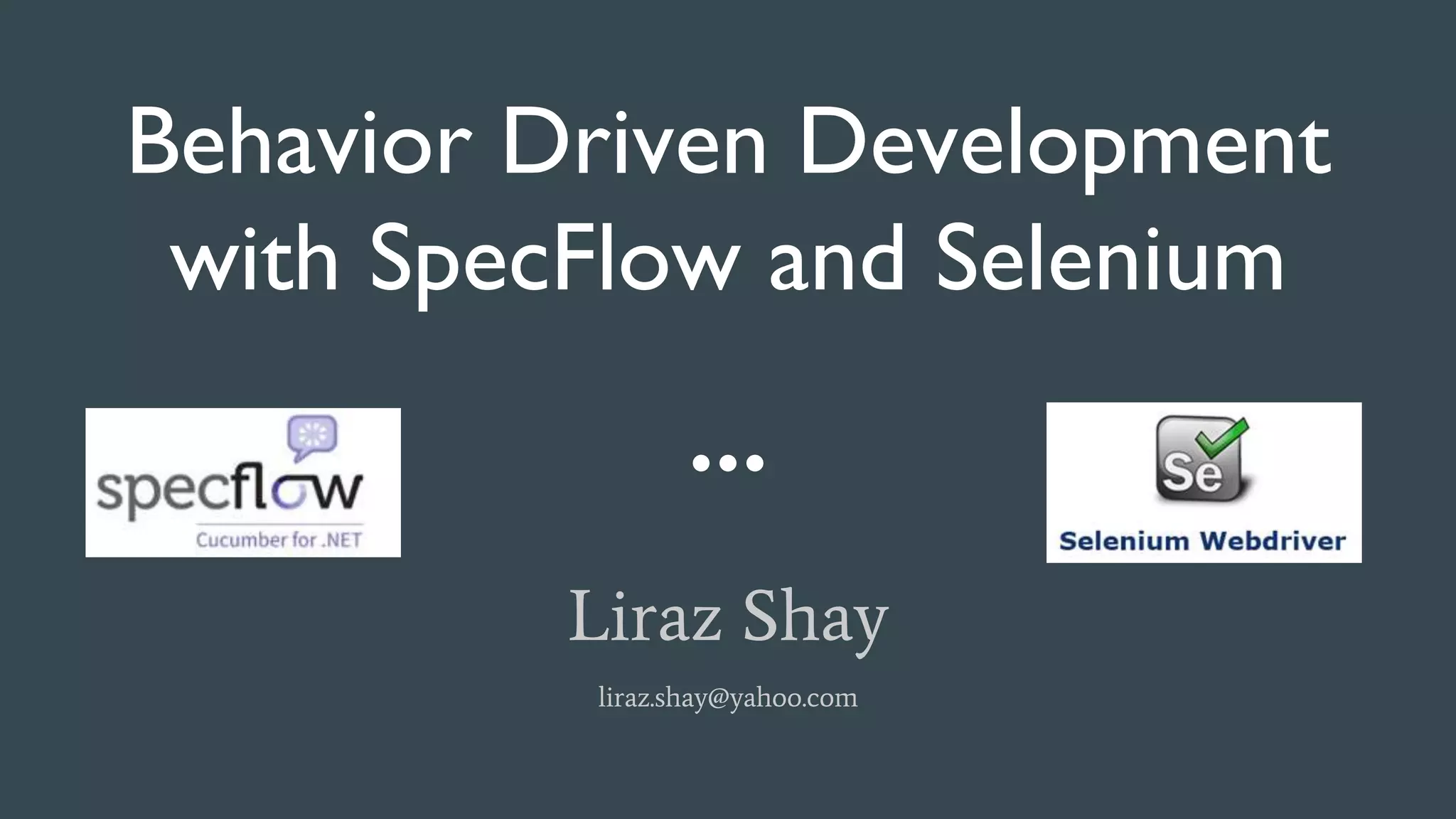 BDD with SpecFlow and Selenium | PPTX