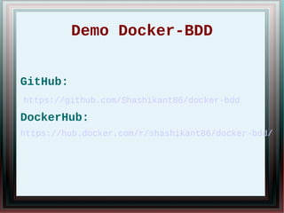 Dockerizing BDD : Ruby-Cucumber Example | PPT