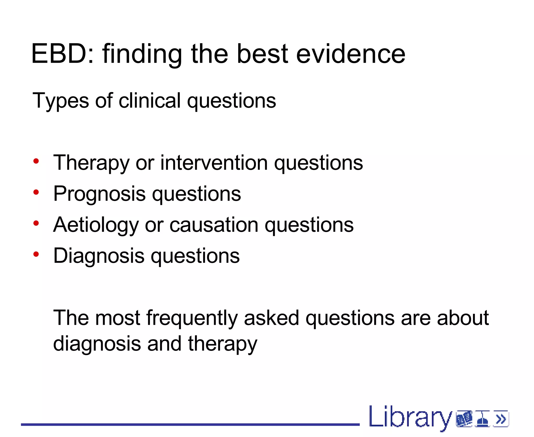 BDent1 - Finding the Best Evidence | PPT