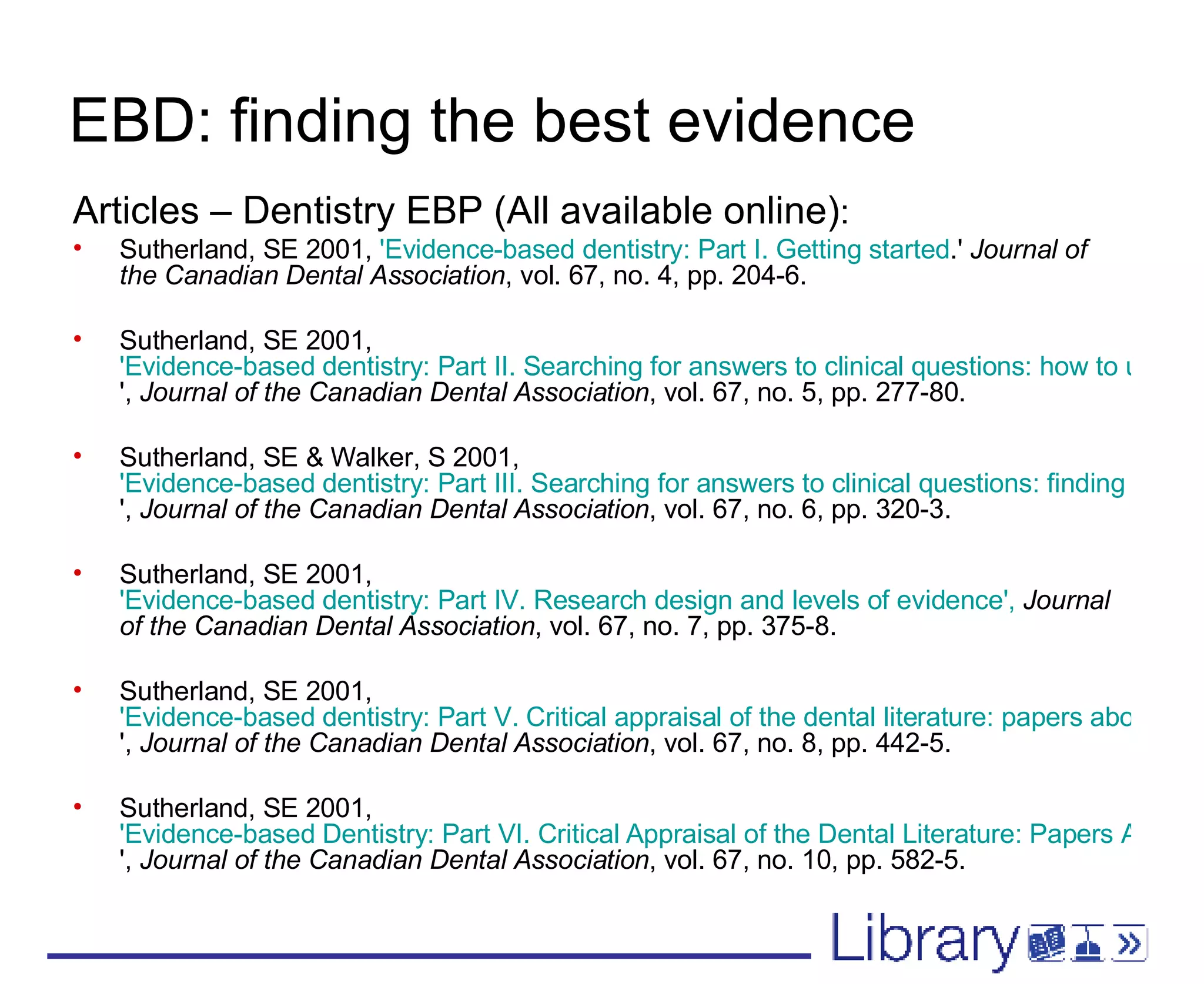 BDent1 - Finding the Best Evidence | PPT
