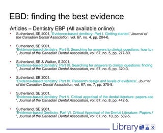 BDent1 - Finding the Best Evidence | PPT | Dental Health | Diseases and ...