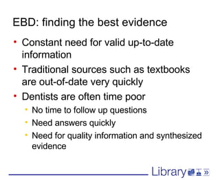 BDent1 - Finding the Best Evidence | PPT | Dental Health | Diseases and ...