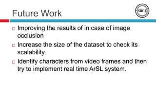Sift based arabic sign language recognition aecia 2014 –november17-19 ...