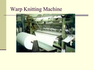 Bdft ii, types of knitting & knitting machine , tmt, unit-ii | PPT