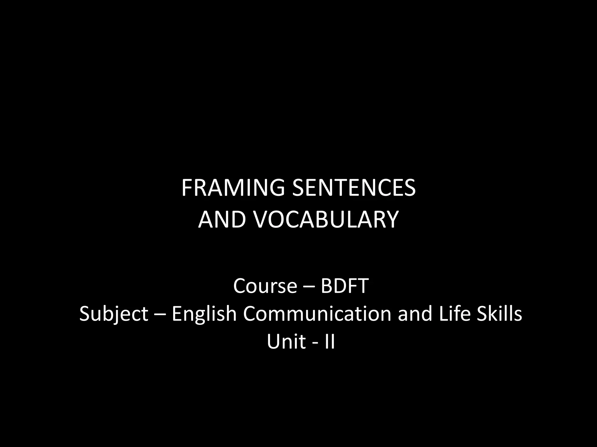 Bdft i ecls_u-2_framing sentences and vocabulary | PPTX