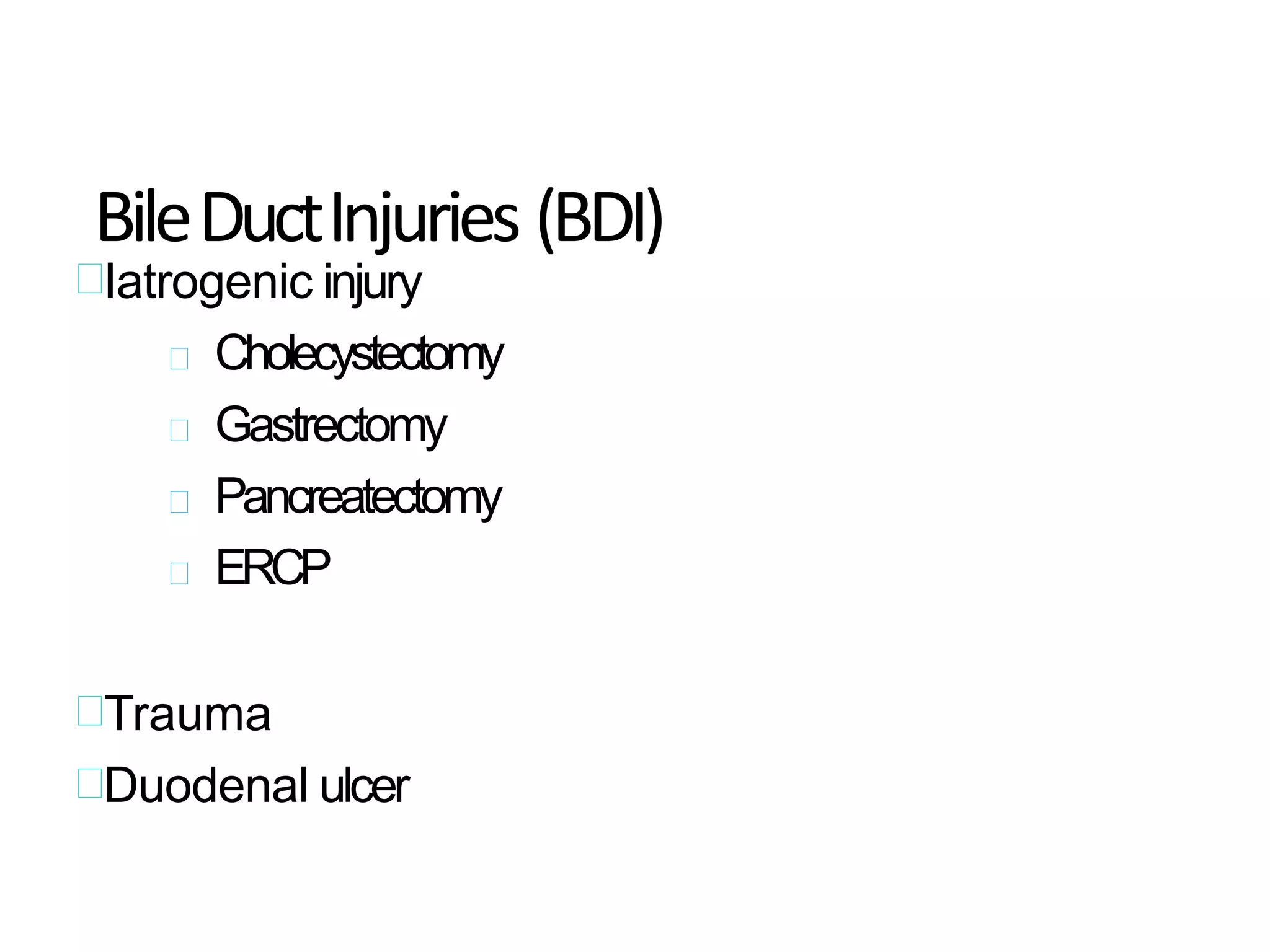 Bile duct injuries | PPTX
