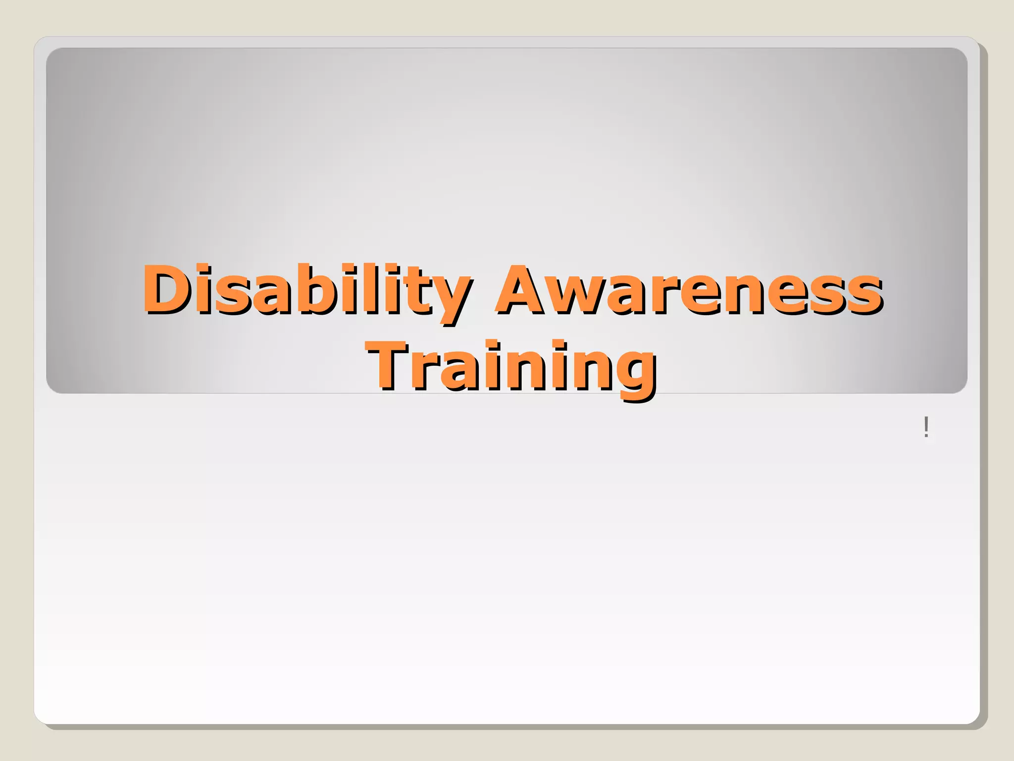 BDI Disability Awareness Training | PPT