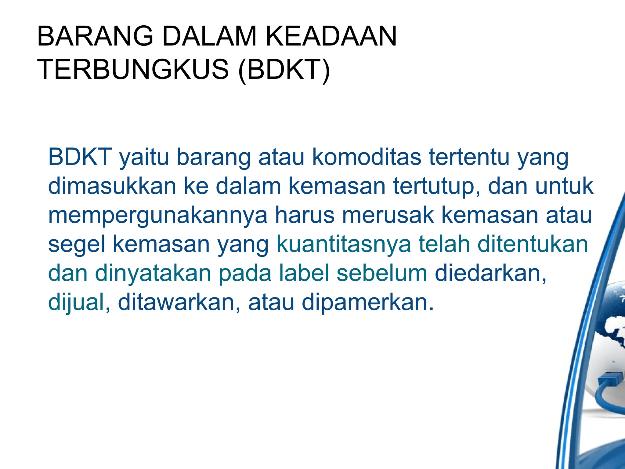 Barang Dalam Keadaan Terbungkus untuk PML.pptx