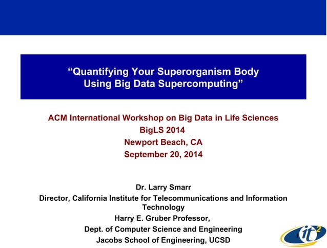 Quantifying Your Superorganism Body Using Big Data Supercomputing | PPT