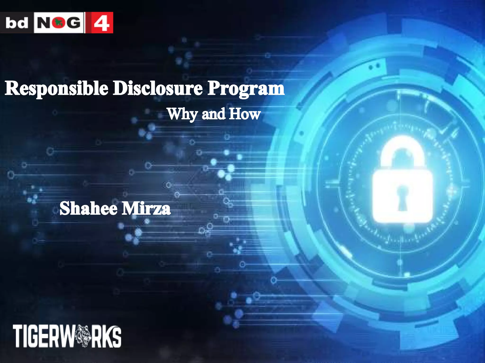 Responsible Disclosure Program: Why and How | PPTX