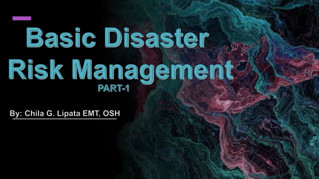 Basic Disaster Risk Management part1.pptx