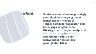 Jenis-jenis Maloklusi (Malposisi, Crowding, Open Bite) | PPTX