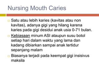 Nursing Mouth Caries | PPT