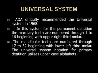 BDS II year Lecture Tooth notation.pptx
