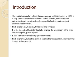 Huckel Molecular Orbital Theory | PPTX