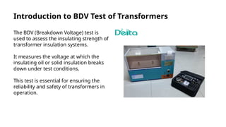 BDV Test Of Transformer Oil testing and commessioning.pptx