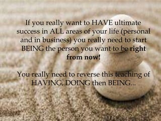 Be do - have principle | PPT