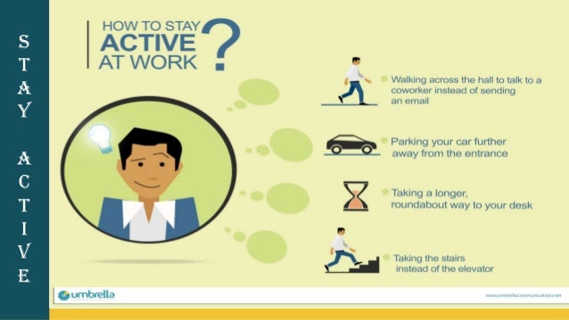 Tips for Employees: Be positive and stay active at work