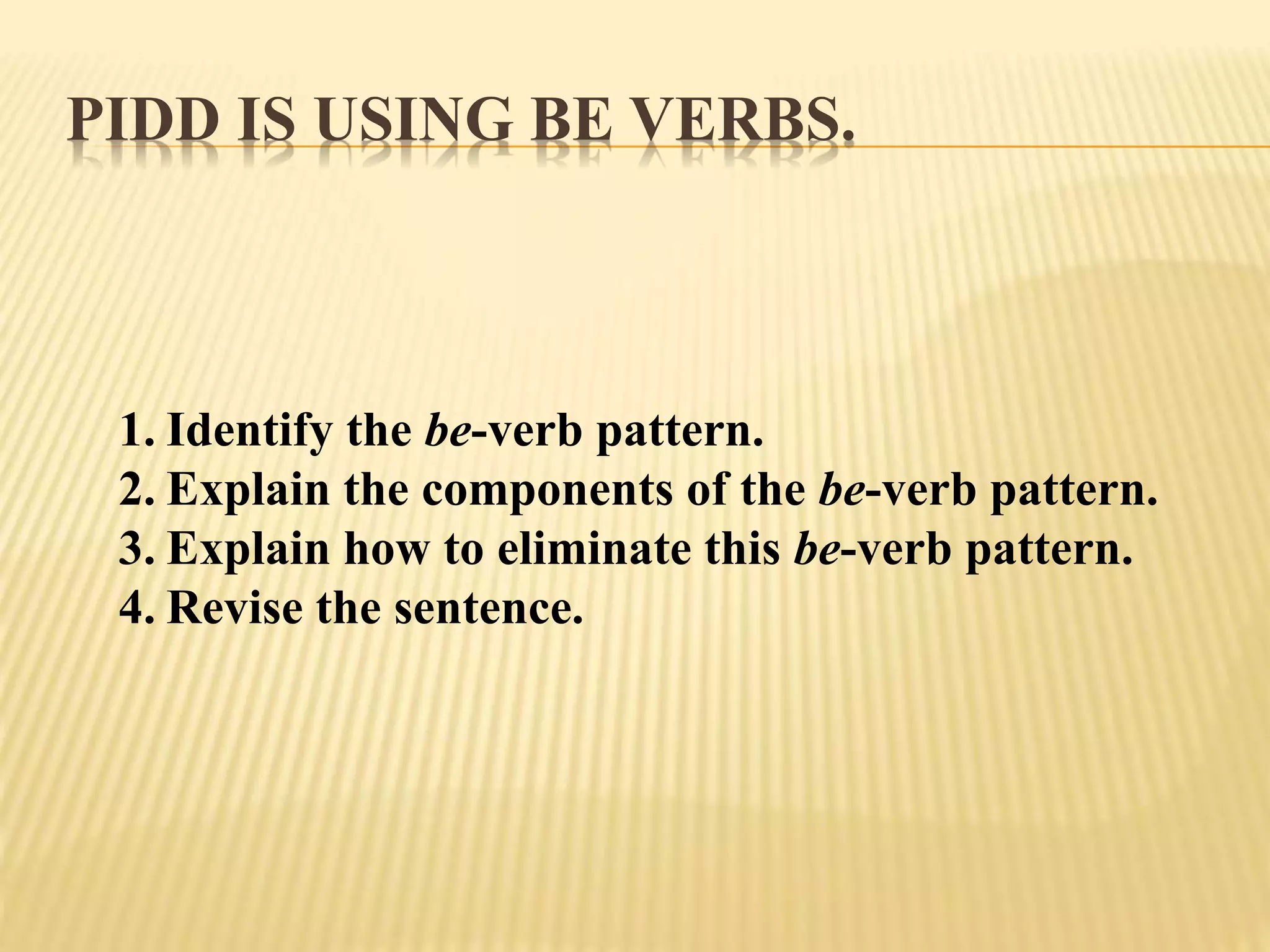 Be-Verb Pattern Elimination | PPSX