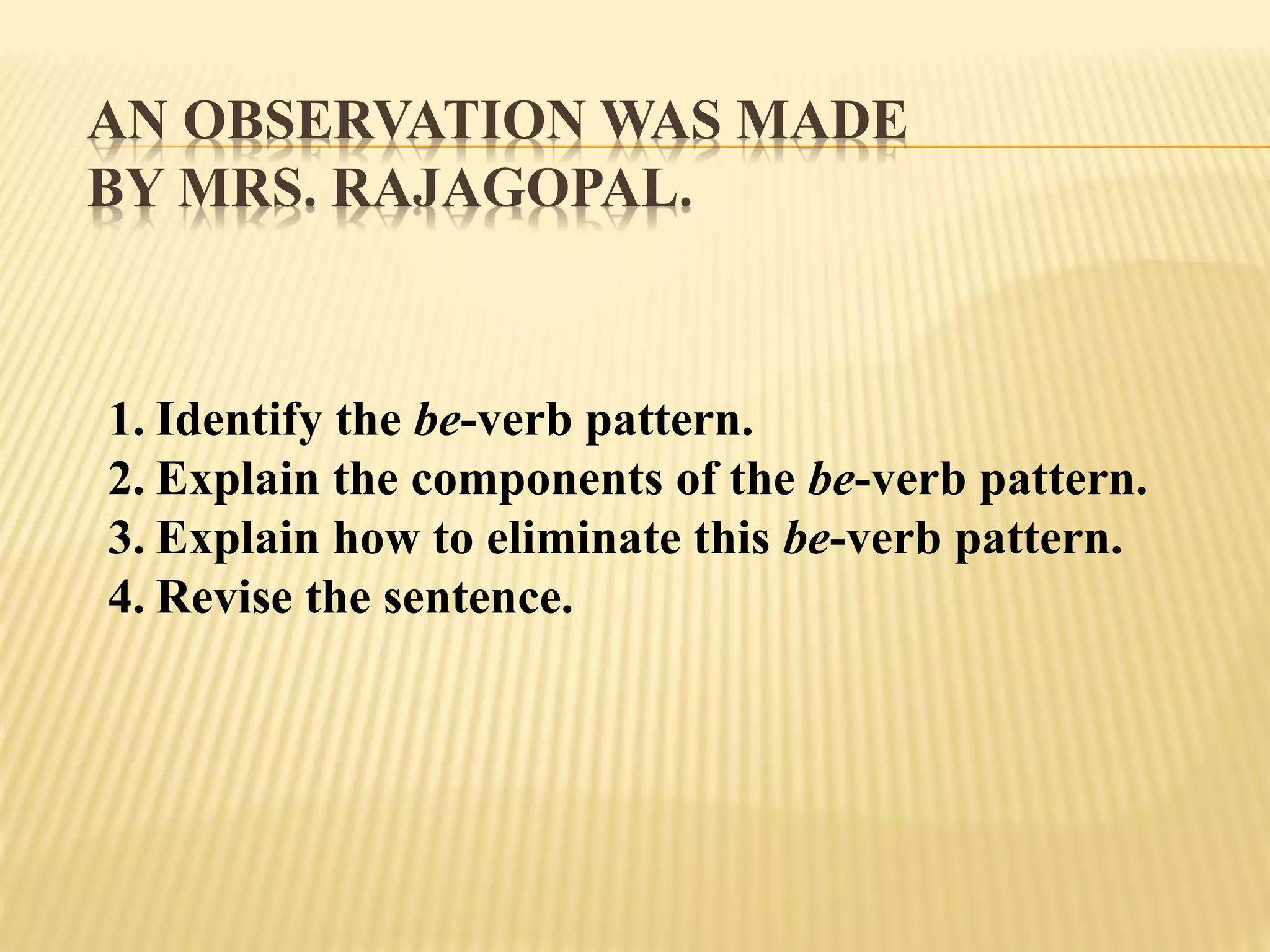 Be-Verb Pattern Elimination | PPT