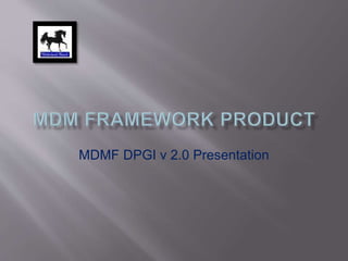 MDMF DPGI Presentation | PPT