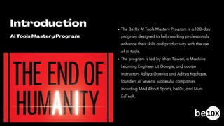 be10x - AI Tools Mastery Program (2) (4) (1) (1).pdf