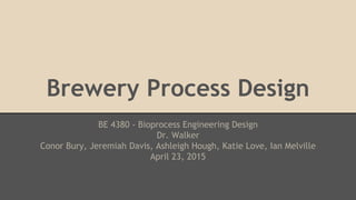 Brewery Process Design | PPTX