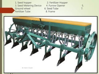 Sowing Planting and Fertilizer Application Equipment | PPTX