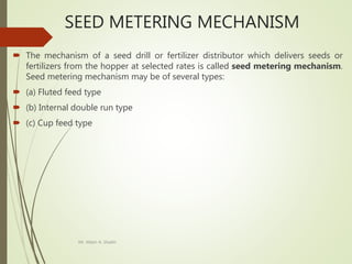 Sowing Planting and Fertilizer Application Equipment | PPTX