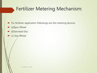 Sowing Planting and Fertilizer Application Equipment | PPTX