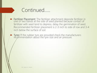 Sowing Planting and Fertilizer Application Equipment | PPTX