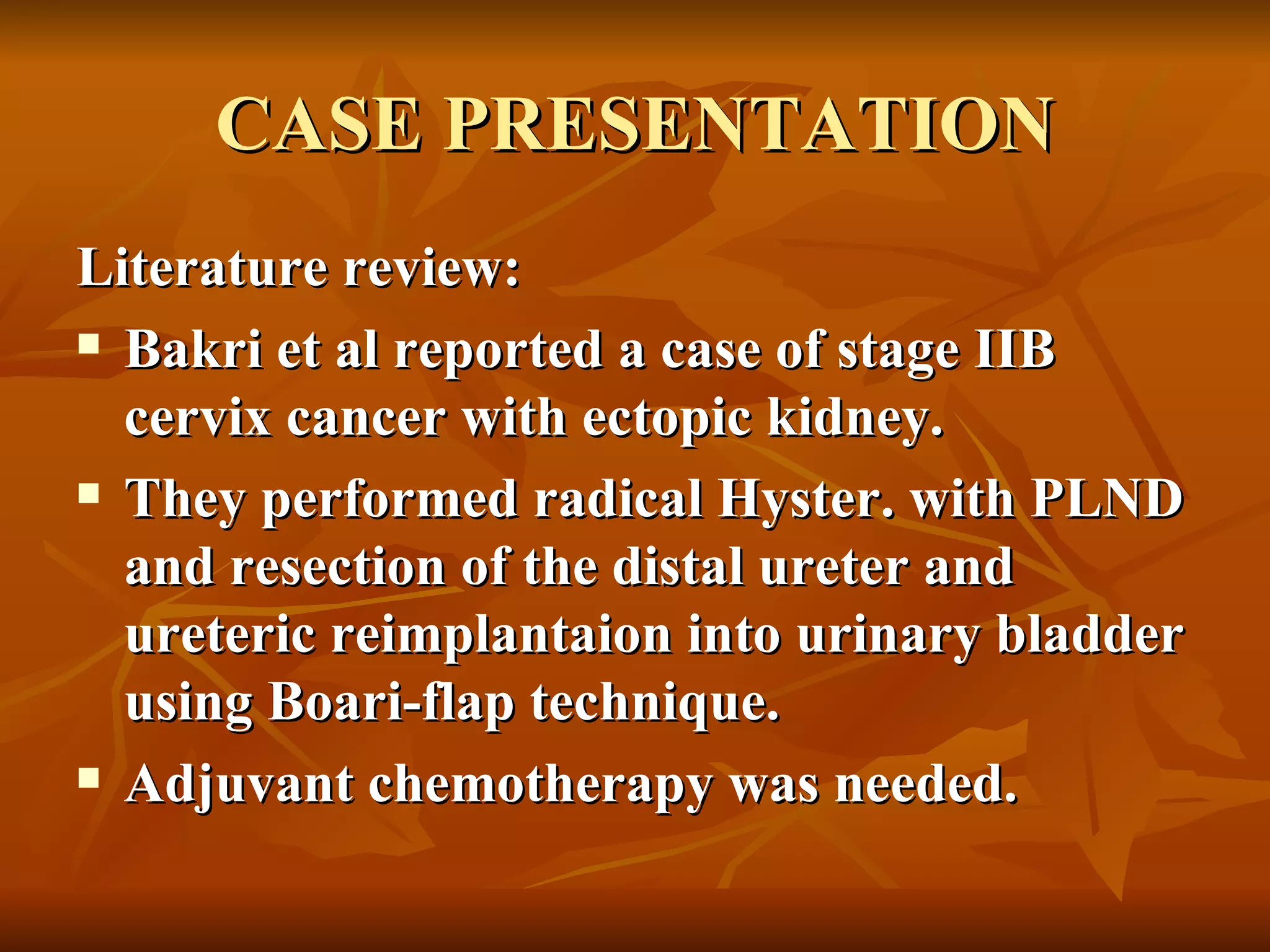 Case Report Presentation Cervix Cancer | PPT