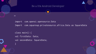 Be a 10x android developer | PPT