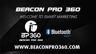 Beacon Pro 360 beacons geof_brand_v1 | PPTX