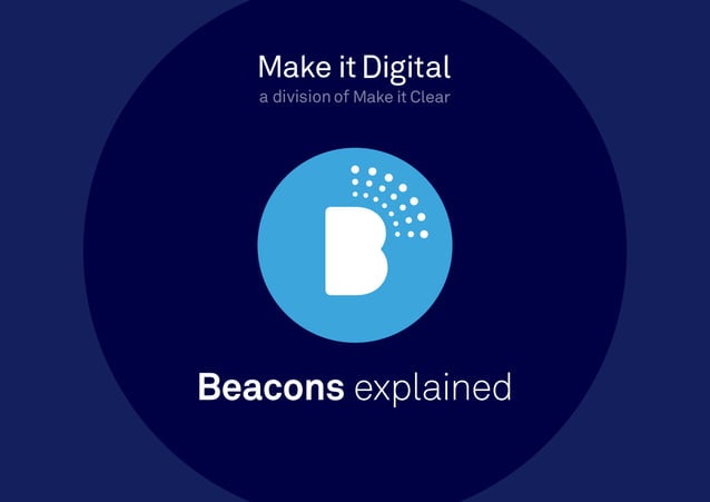 Beacons Explained Slideshare | PDF