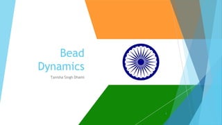 Bead Dynamics | PPTX